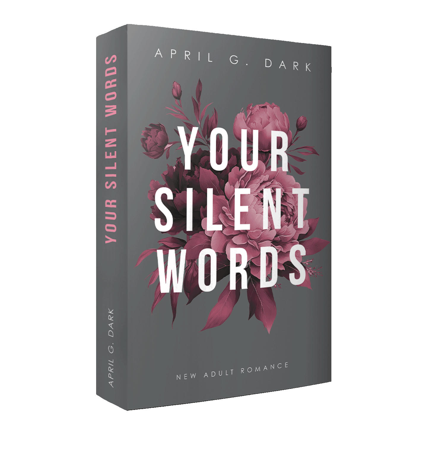 YOUR SILENT WORDS – Limitierte Farbschnittausgabe – APRIL G. DARK ...